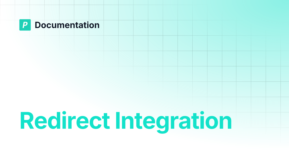 Redirect Integration | Documentation